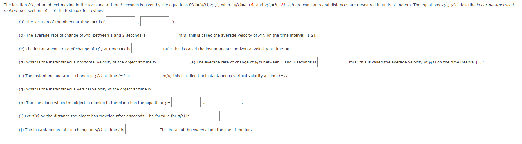 Solved The Location P T Of An Object Moving In The Xy Plane
