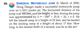 Solved 69. DAREDEVIL MOTORCYCLE JUMP In March of 2000, Doug | Chegg.com