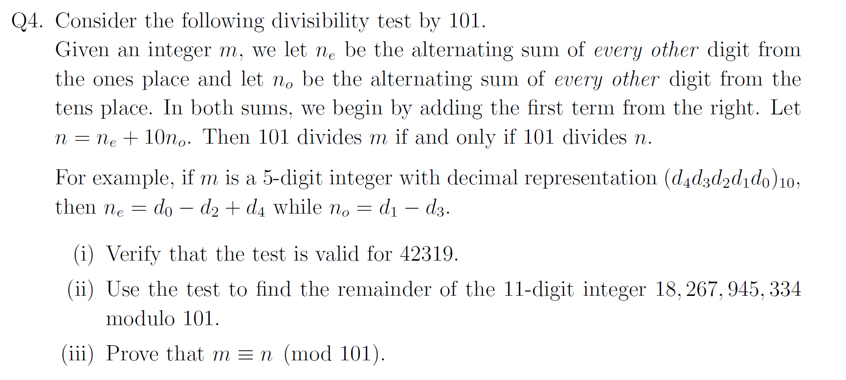 Solved Q4. Consider the following divisibility test by 101. | Chegg.com