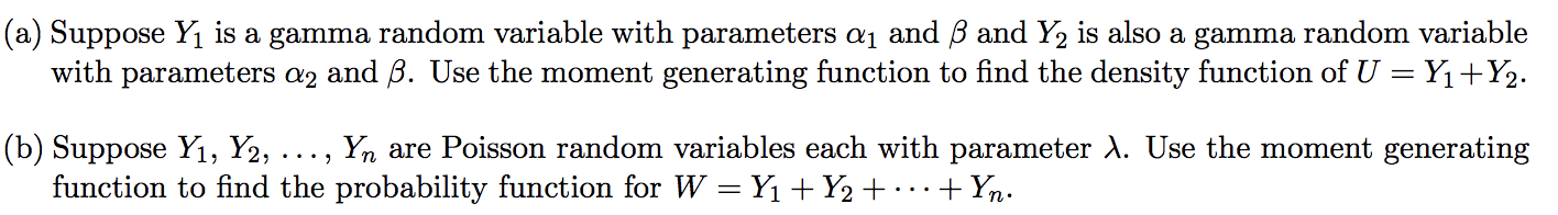 Solved (a) Suppose Y1 is a gamma random variable with | Chegg.com