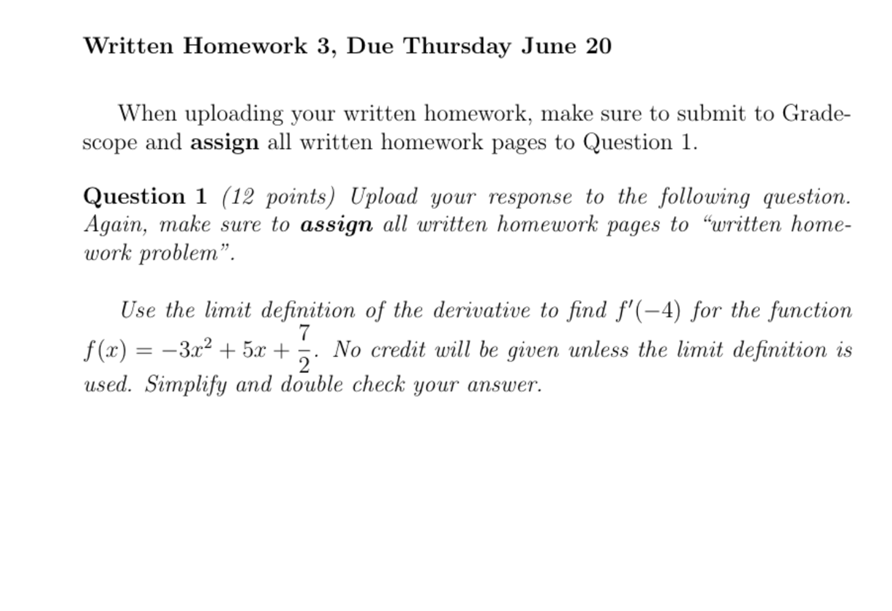 Solved Written Homework 3, ﻿Due Thursday June 20When | Chegg.com