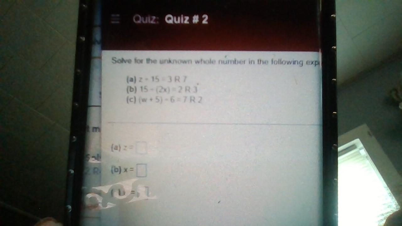 Solved Quiz: Quiz # 2 Solve for the unknown whole number in | Chegg.com