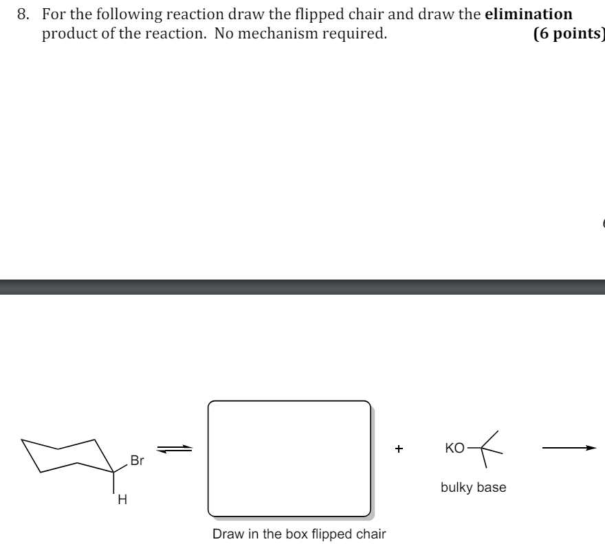 Solved For the following reaction draw the flipped chair and | Chegg.com
