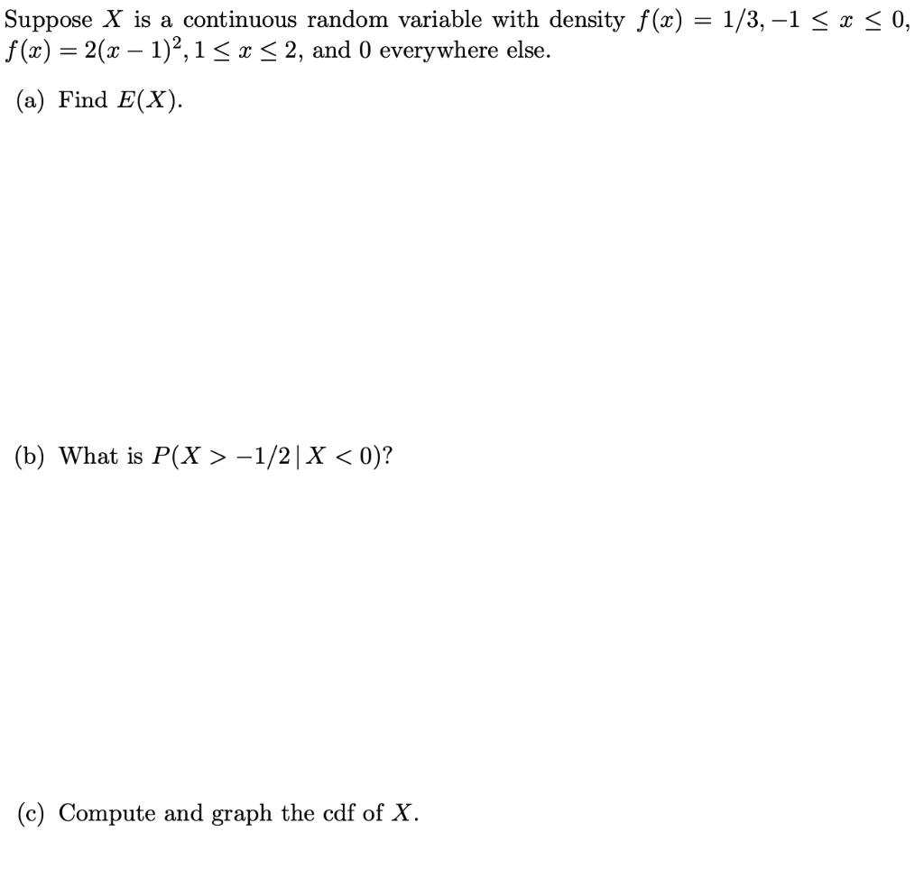 Solved Suppose X is a continuous random variable with | Chegg.com