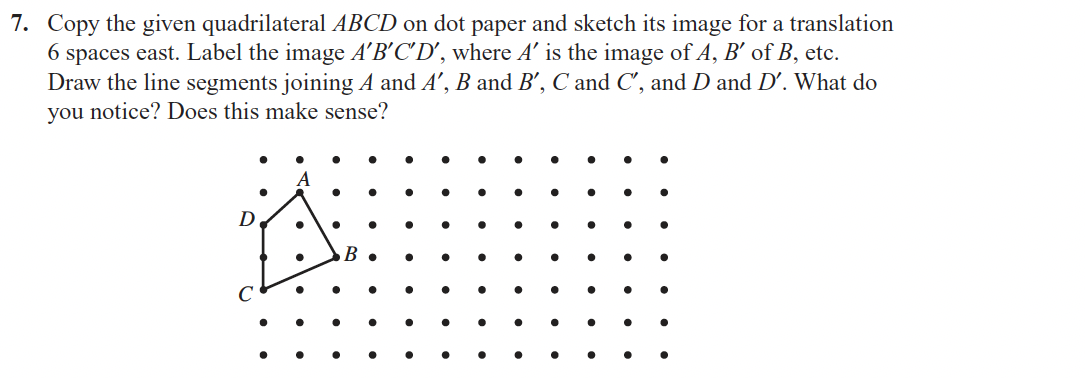 Solved 7. Copy the given quadrilateral ABCD on dot paper and | Chegg.com