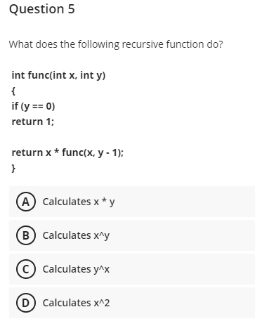 Solved Question 5 What does the following recursive function | Chegg.com