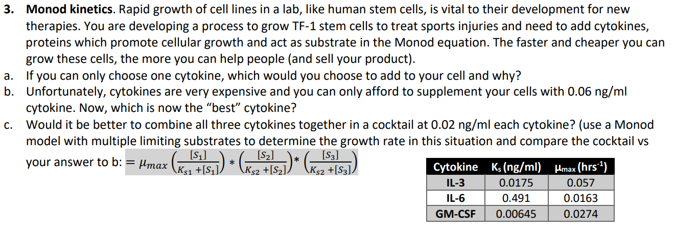 Solved Monod kinetics. Rapid growth of cell lines in a lab, | Chegg.com