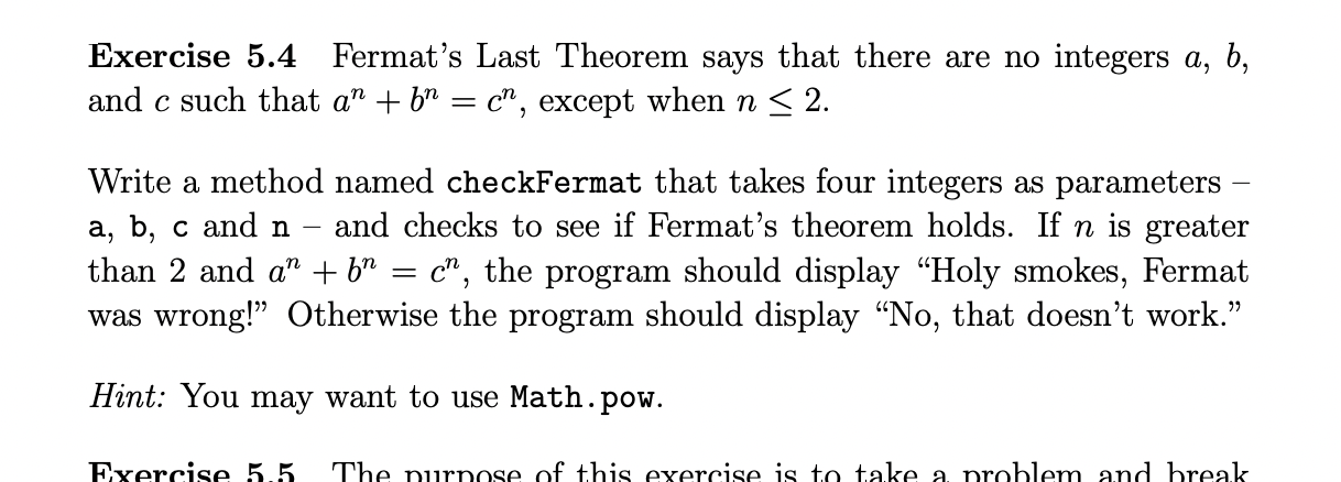 Solved Exercise 5.4 Fermat's Last Theorem says that there | Chegg.com