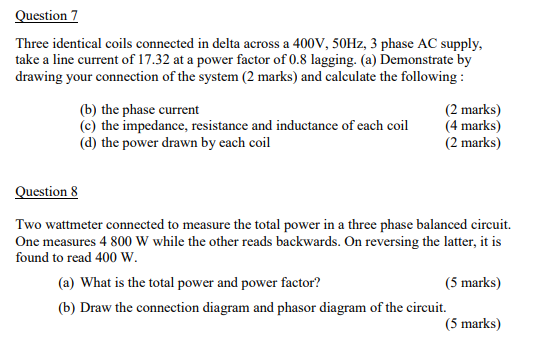 Solved Question 7 Three identical coils connected in delta | Chegg.com