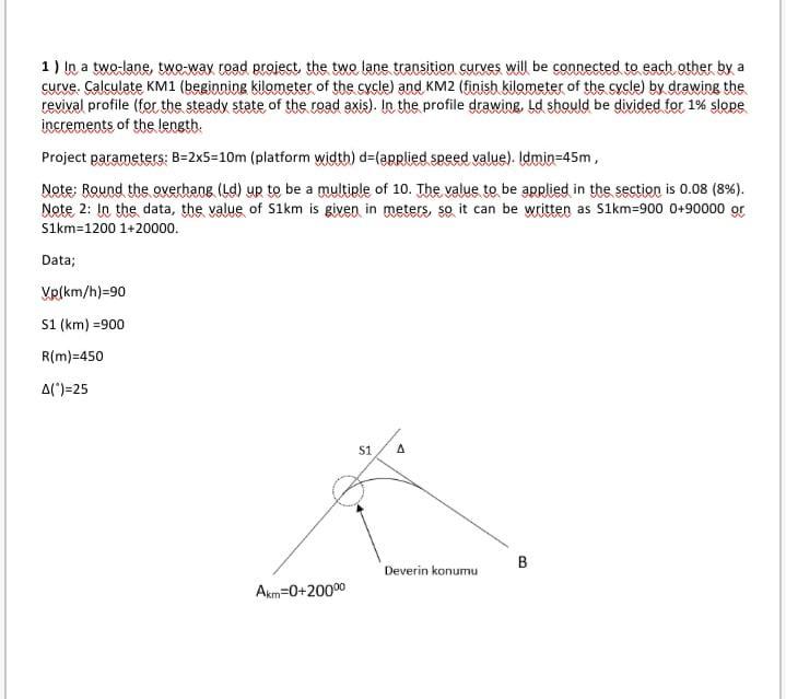 Solved 1) In a two-lane, two-way road project, the two lane | Chegg.com