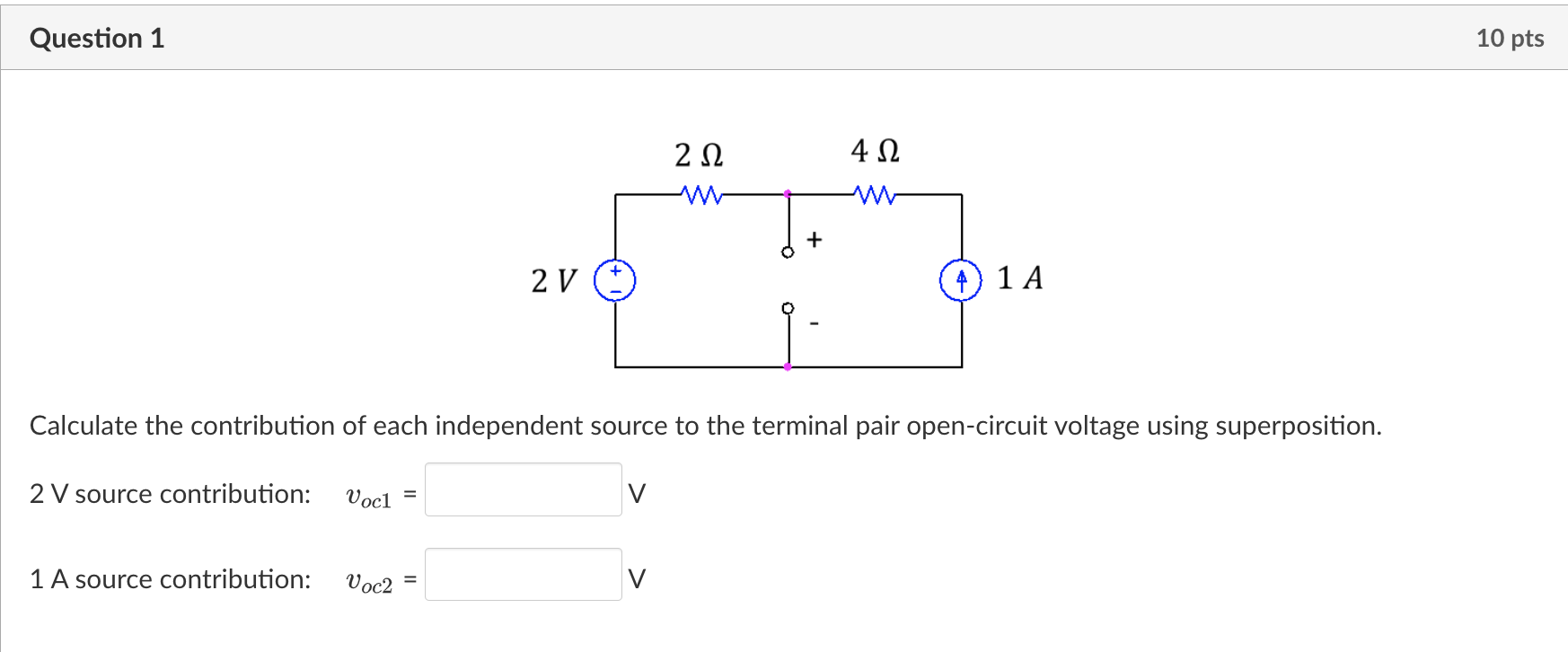 Solved Calculate the contribution of each independent source | Chegg.com