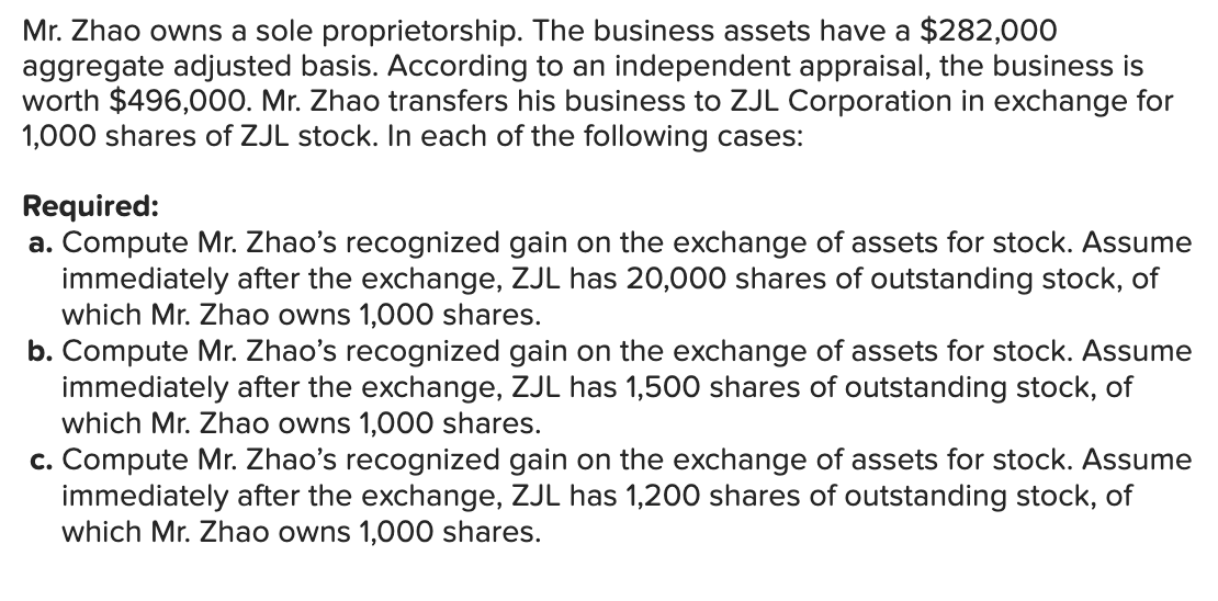 Solved Mr. Zhao owns a sole proprietorship. The business | Chegg.com