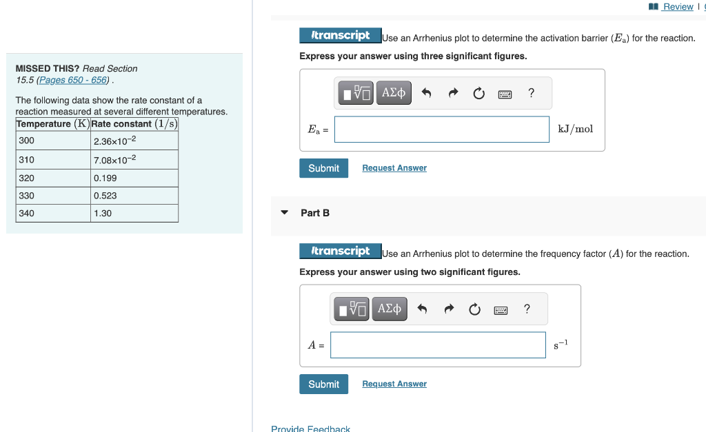 Solved Jse an Arrhenius plot to determine the activation | Chegg.com