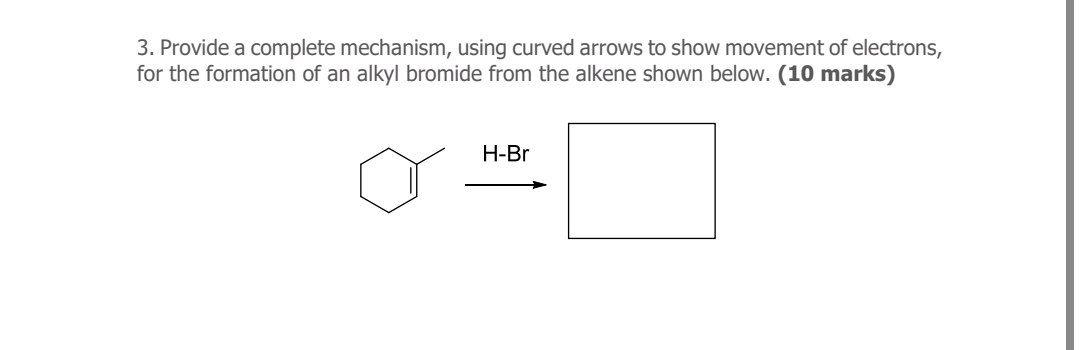 Solved 3. Provide a complete mechanism, using curved arrows | Chegg.com