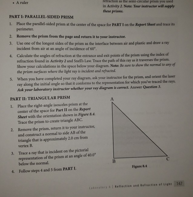 Solved • A ruler refraction as the semi-circular prism you | Chegg.com