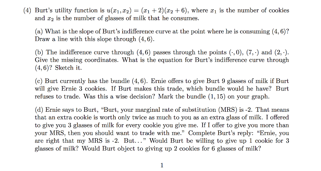 Solved (4) Burt's utility function is u(zı'T2) = (x1 | Chegg.com
