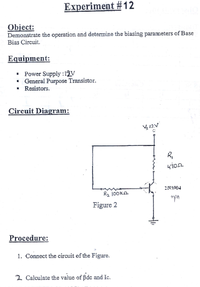 Solved BJT base bias circuit. Calculate and measure IB IC | Chegg.com
