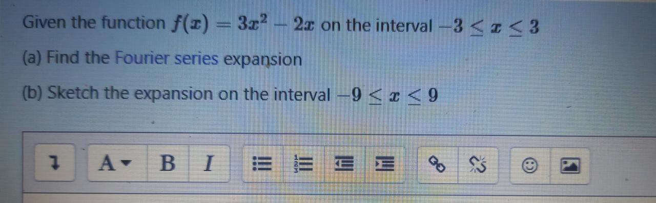 Solved Given the function f(x)=3x2−2x on the interval −3≤x≤3 | Chegg.com