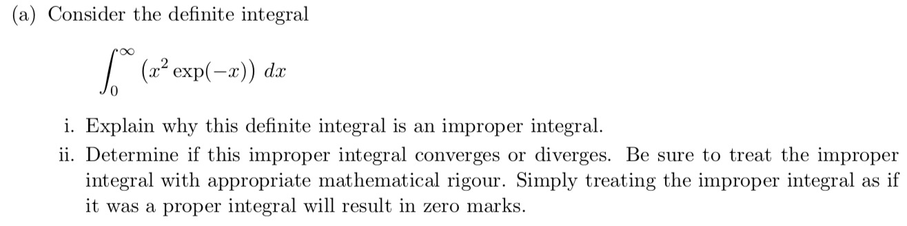 Solved (a) Consider the definite integral | (x2 exp(-x)) dx | Chegg.com