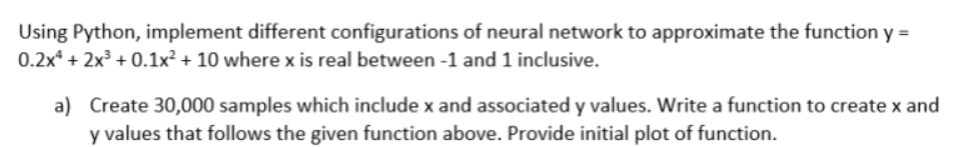 Solved Using Python, implement different configurations of | Chegg.com