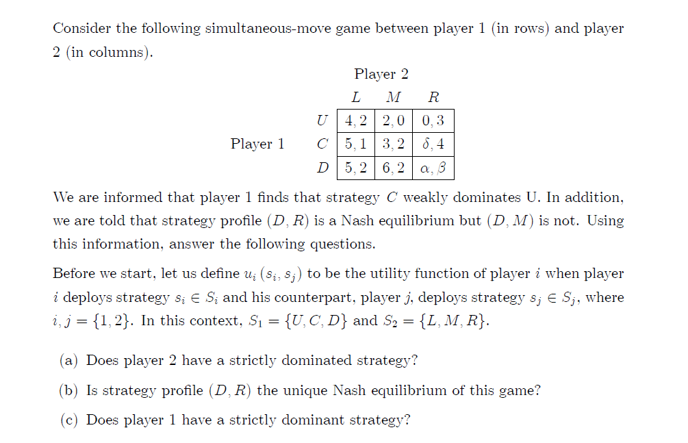 Solved Consider the following simultaneous-move game between | Chegg.com