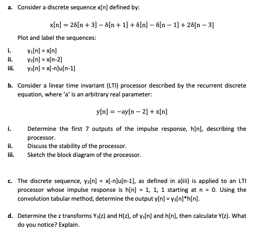 Solved a. Consider a discrete sequence x[n] defined by: | Chegg.com