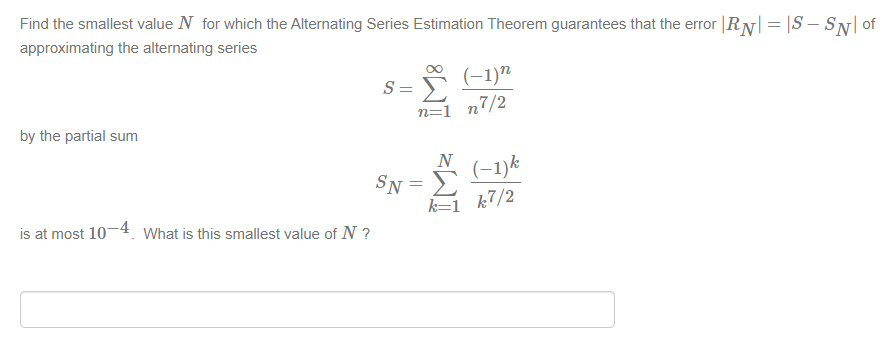 Solved Find the smallest value N for which the Alternating | Chegg.com