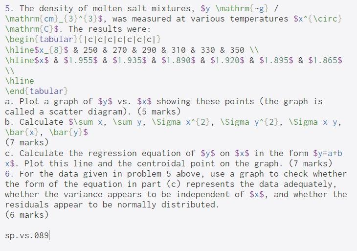 Solved 5. The density of molten salt mixtures, $y | Chegg.com