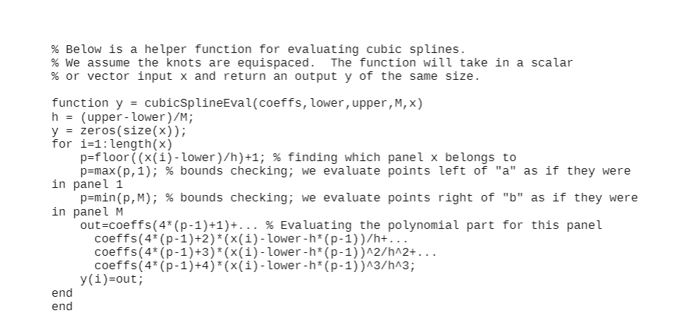 % Complete this program to find the cubic spline | Chegg.com