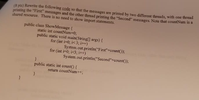 Solved (8 pts) Rewrite the following code so that the | Chegg.com