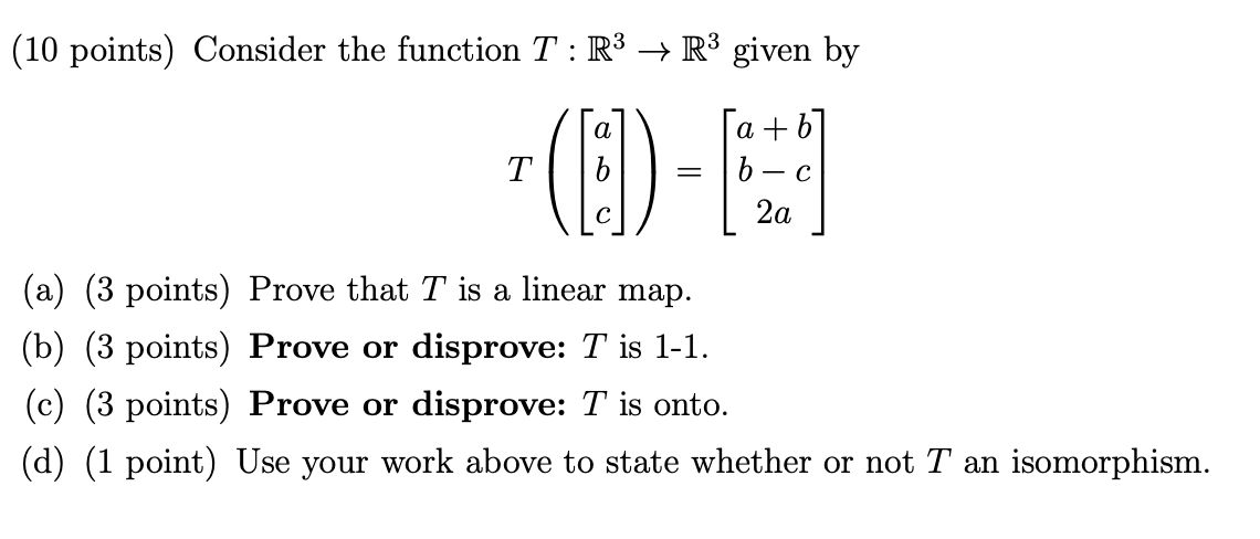 Solved (10 points) Consider the function T: R3 R3 given by | Chegg.com