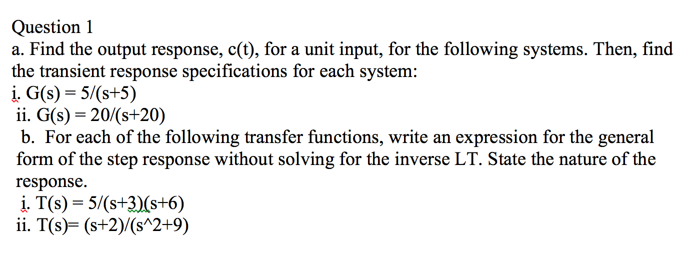 Solved Question 1 a. Find the output response, c(t), for a | Chegg.com