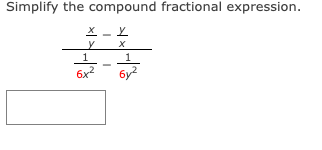 Solved Simplify the compound fractional expression. X Y y 1 | Chegg.com