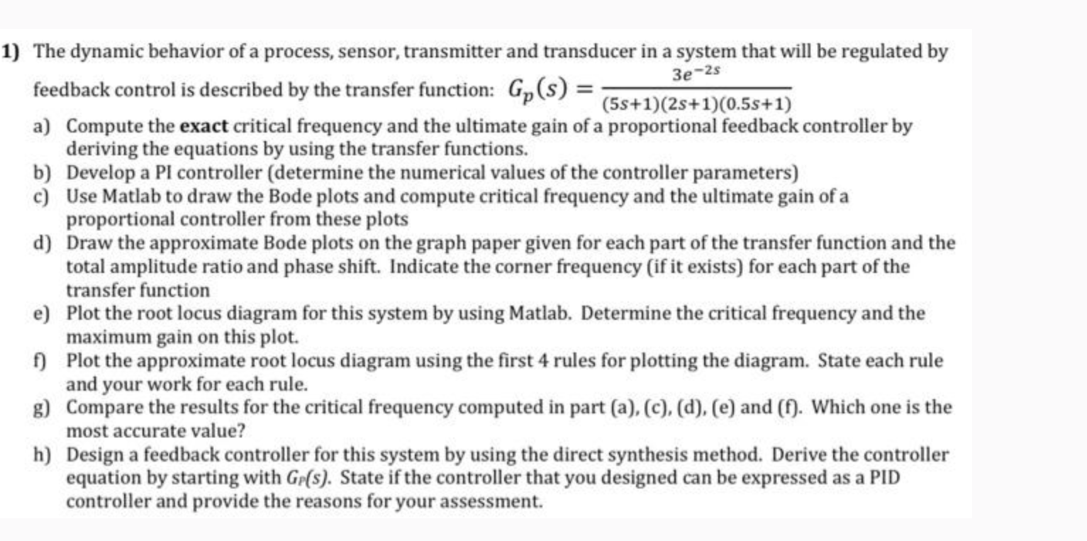 The dynamic behavior of a process, sensor, | Chegg.com