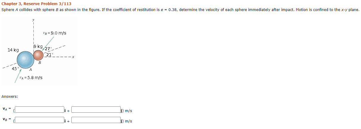 Solved Chapter 3, Reserve Problem 3/113 Sphere A collides | Chegg.com