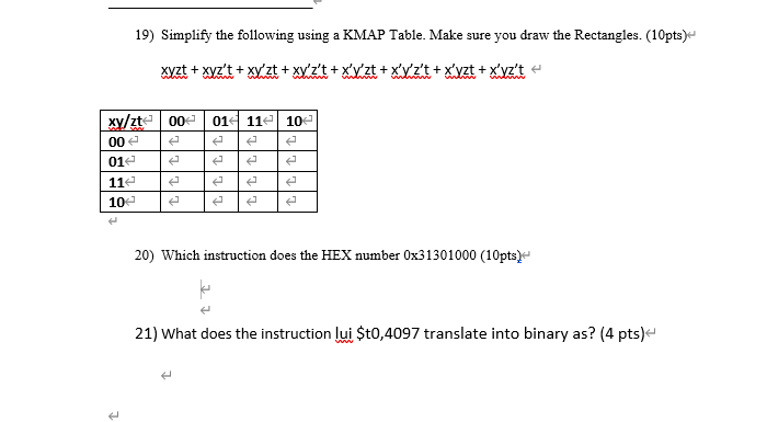 Solved 19) Simplify the following using a KMAP Table. Make | Chegg.com