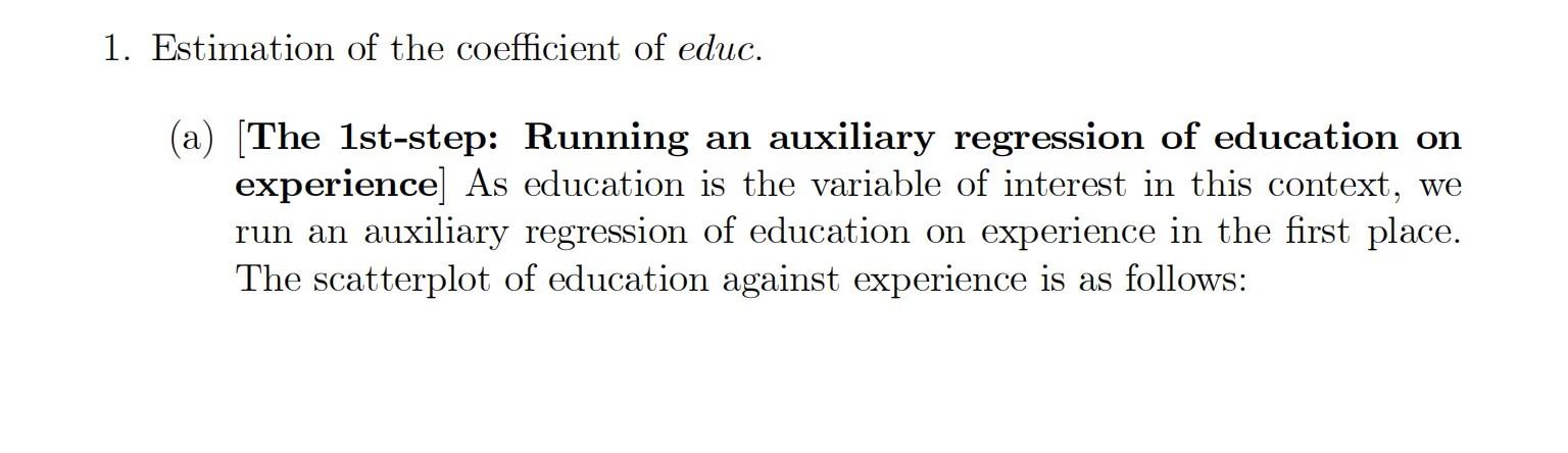 1. Estimation of the coefficient of educ. (a) [The | Chegg.com