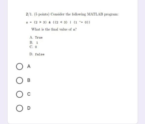 Solved 2/1. (5 points) Consider the following MATLAB | Chegg.com