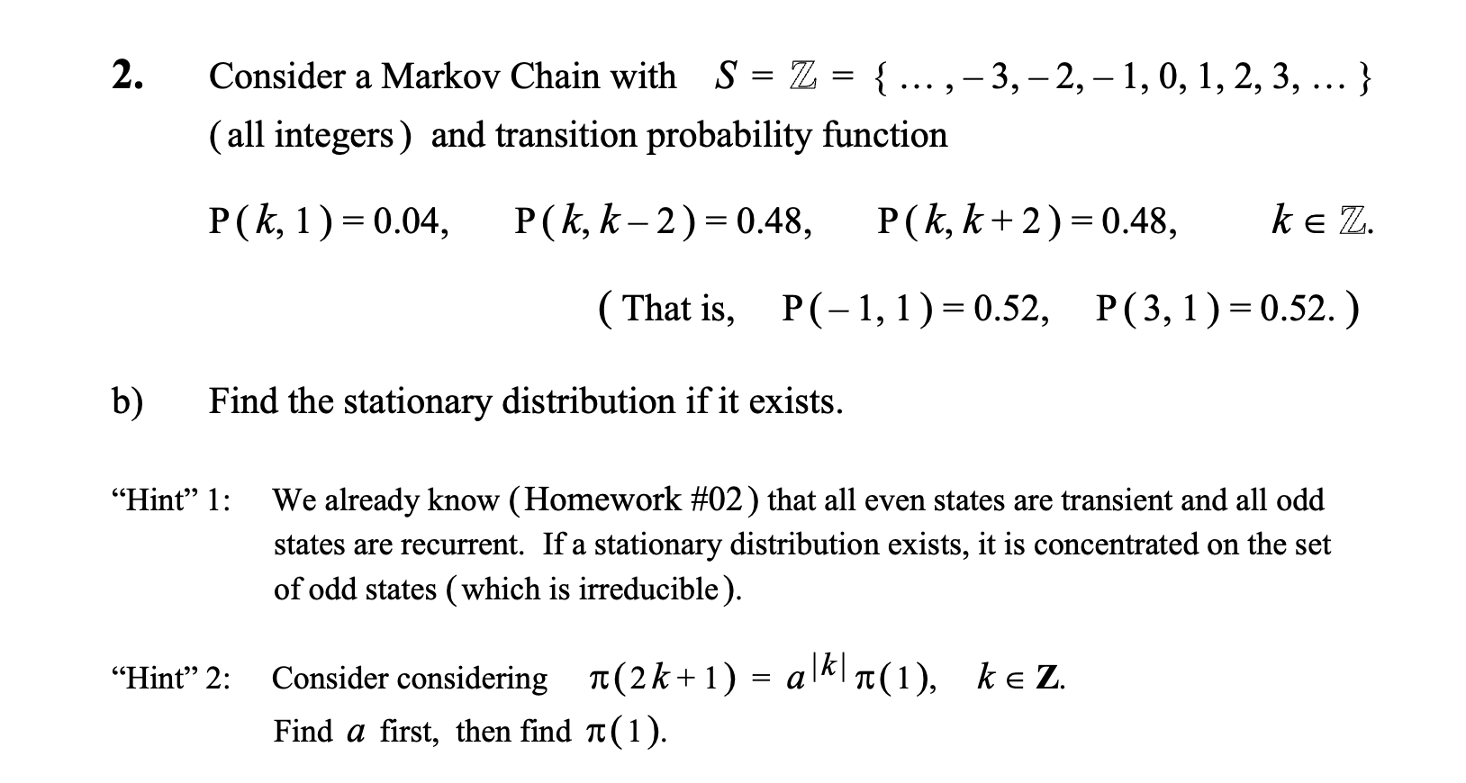 Solved 2. Consider a Markov Chain with | Chegg.com