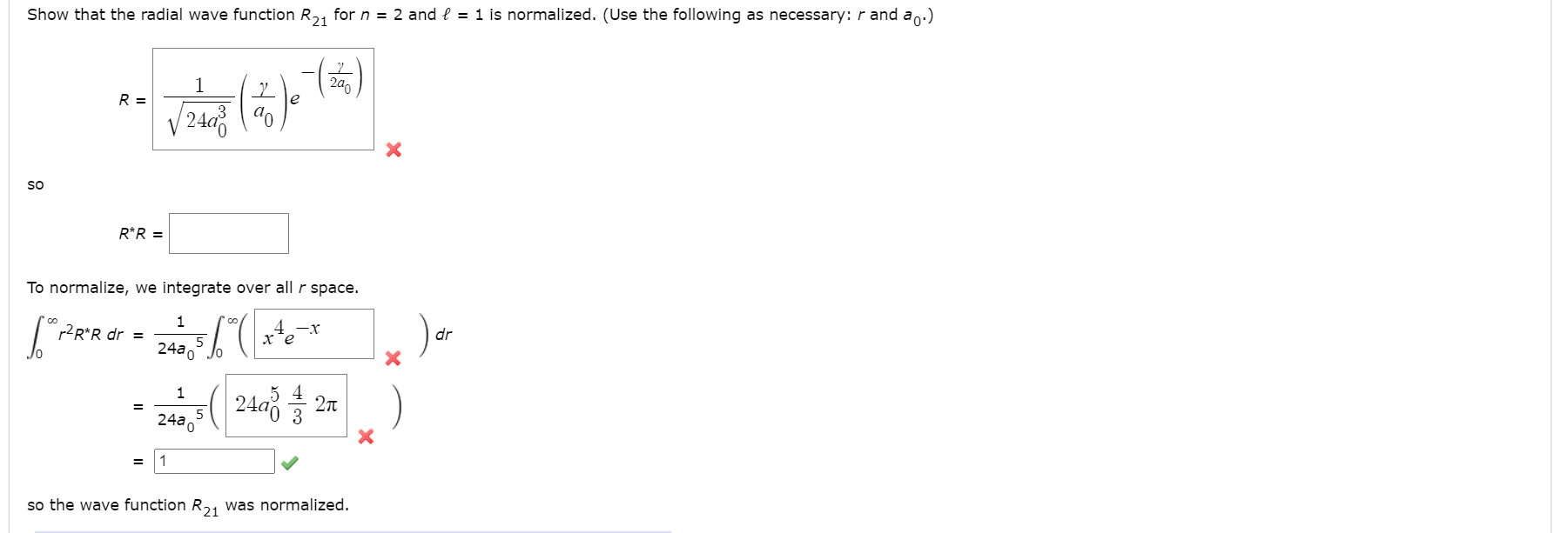 Solved Show That The Radial Wave Function R21 For N 2 And