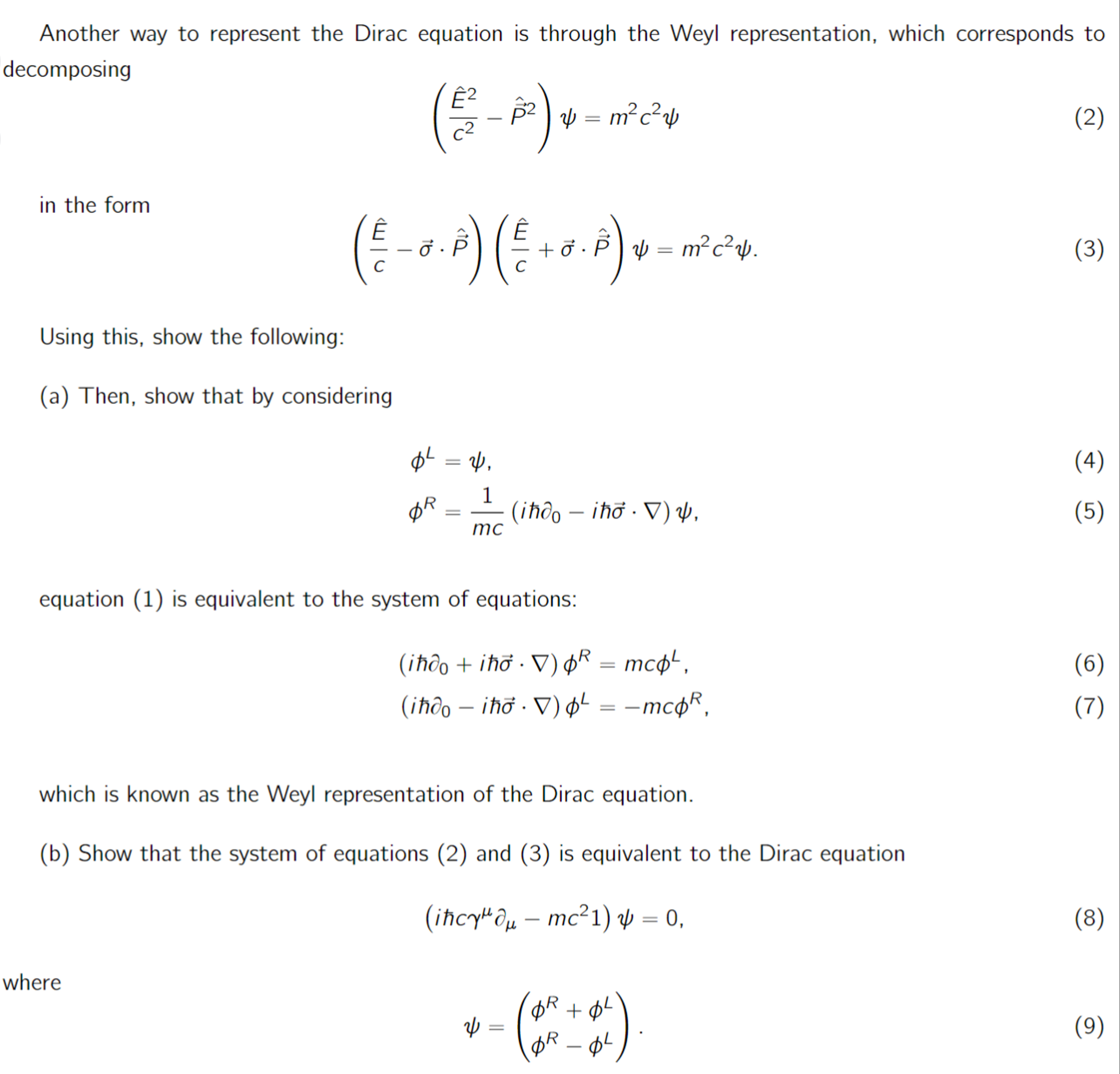 Solved Otra forma de representar la ecuación de Dirac es a | Chegg.com
