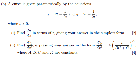 Solved (b) A curve is given parametrically by the equations | Chegg.com