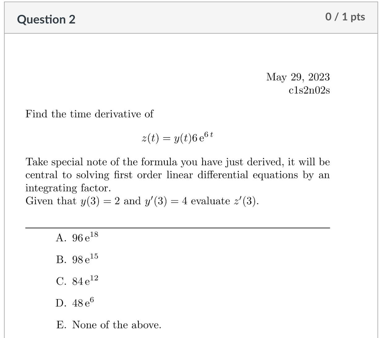 Solved Find the time derivative of z(t)=y(t)6e6t Take | Chegg.com