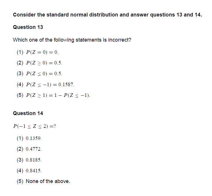 Solved Consider the standard normal distribution and answer | Chegg.com