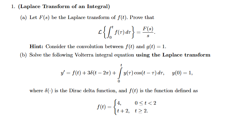 Solved (Laplace ﻿Transform of an ﻿Integral)(a) ﻿Let F(s) be | Chegg.com