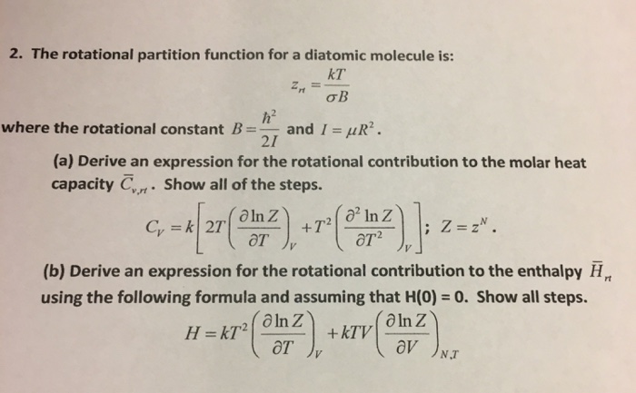 Solved 2. The rotational partition function for a diatomic | Chegg.com