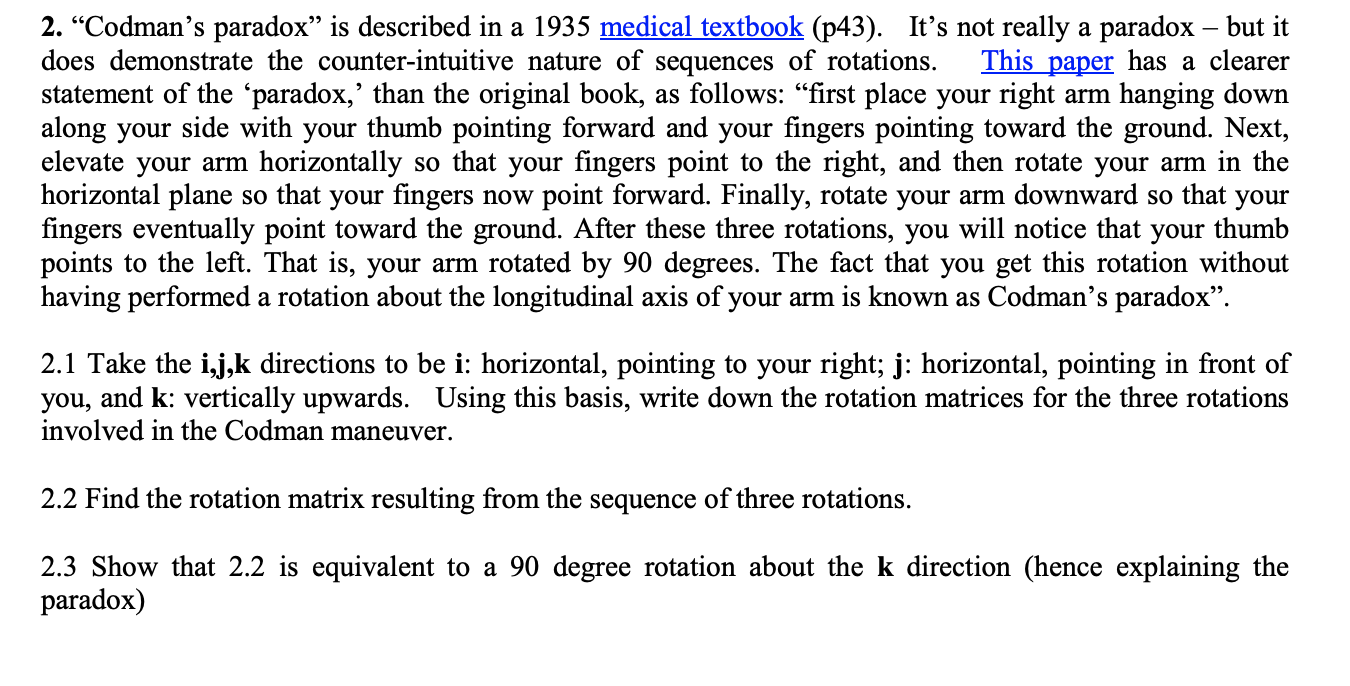 Solved 2. “Codman's paradox” is described in a 1935 medical | Chegg.com