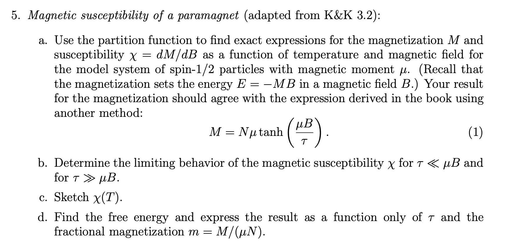 Solved Magnetic susceptibility of a paramagnet (adapted from | Chegg.com