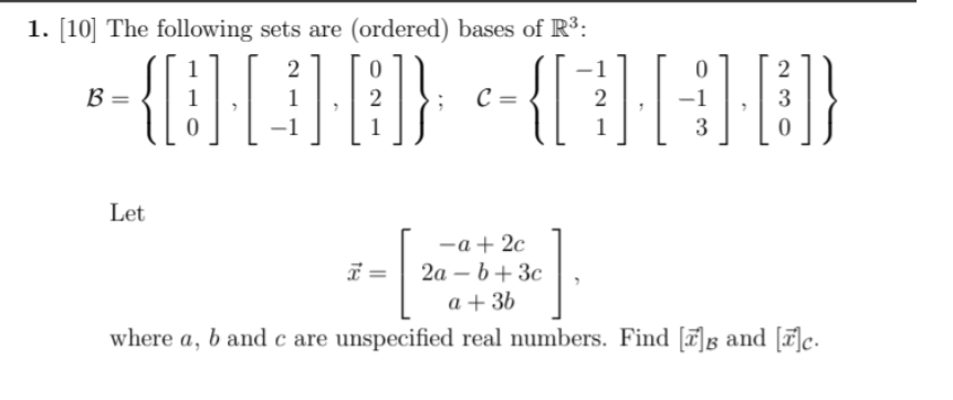 Solved 11 1. [10] The following sets are (ordered) bases of | Chegg.com