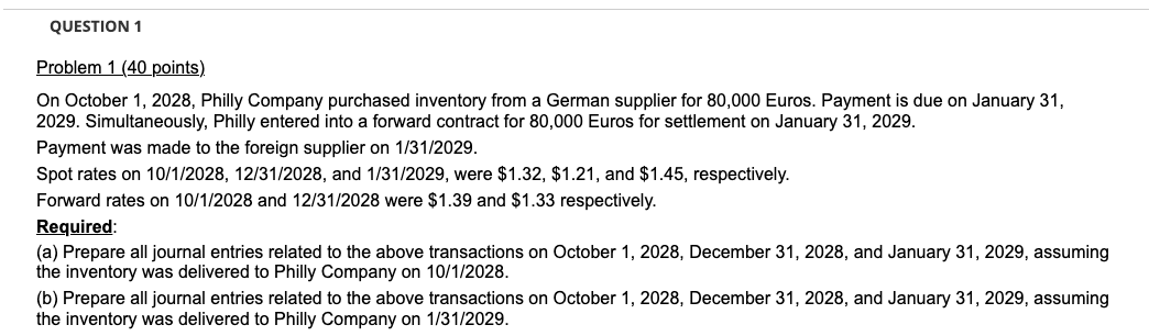 Solved Problem 1 (40points). On October 1, 2028, Philly | Chegg.com